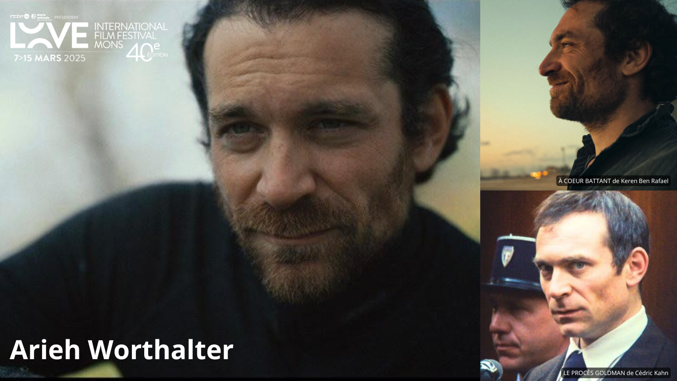 Arieh Worthalter présent le 8 mars au Festival - Love International ...